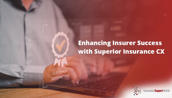 Enhancing Insurer Success with Superior Insurance CX